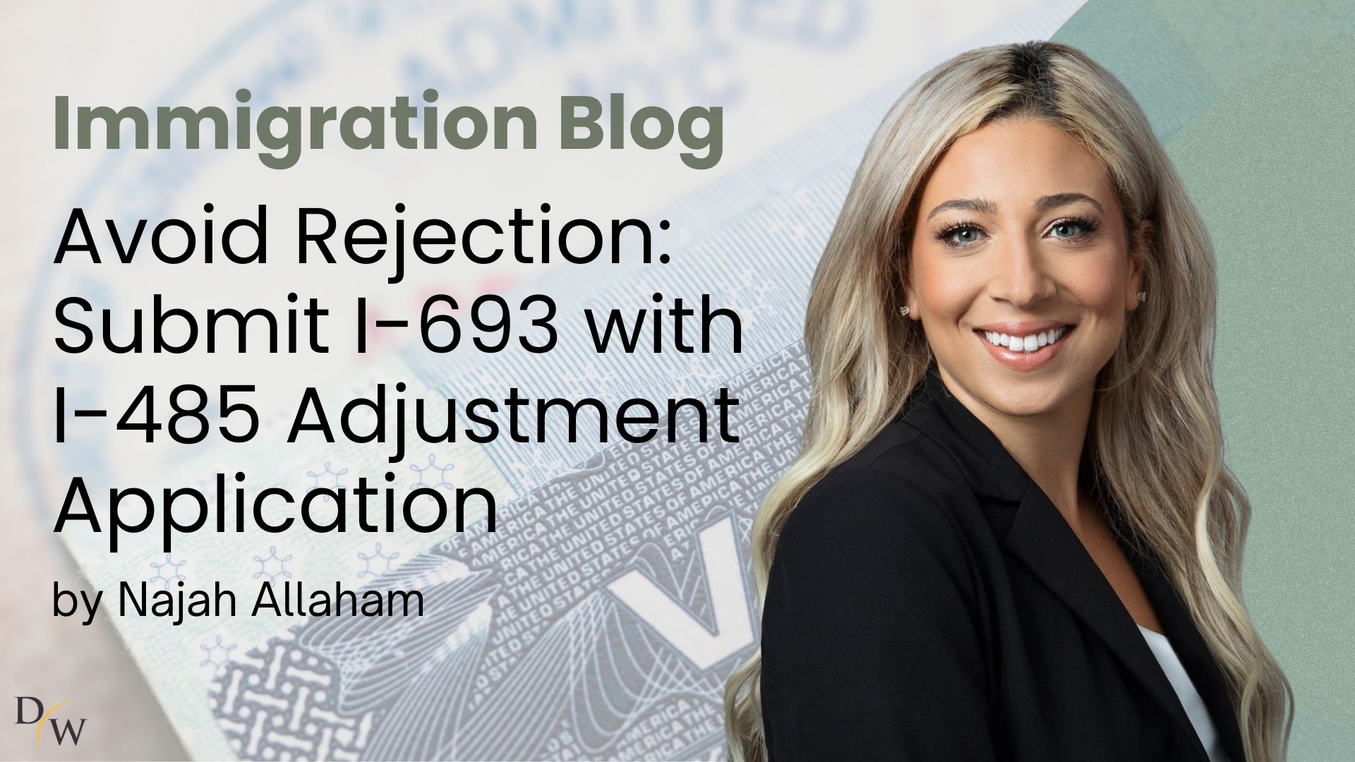Avoid Rejection: Submit I-693 with I-485 Adjustment Application - Immigration Insights & Issues Blog